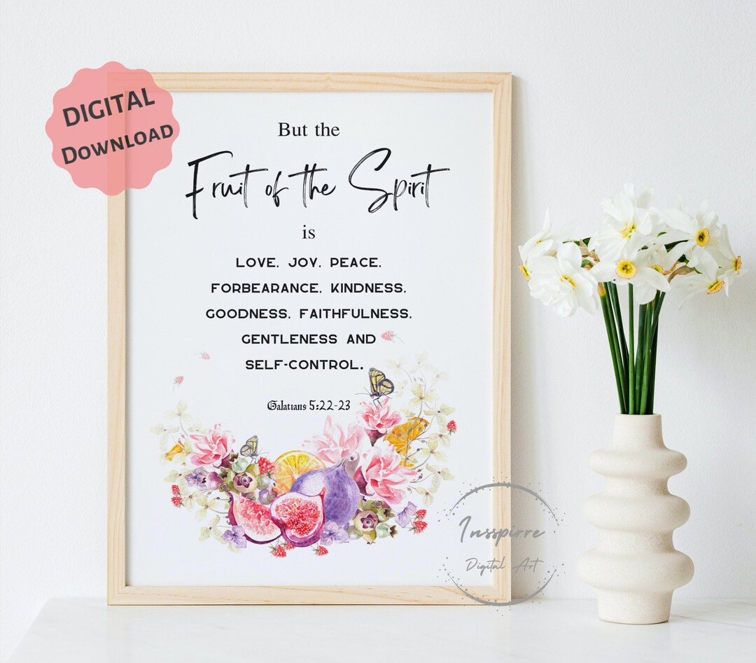 Galatians 5:22-23 PRINTABLE, Fruit of the Spirit, Bible Verse Wall Art ...