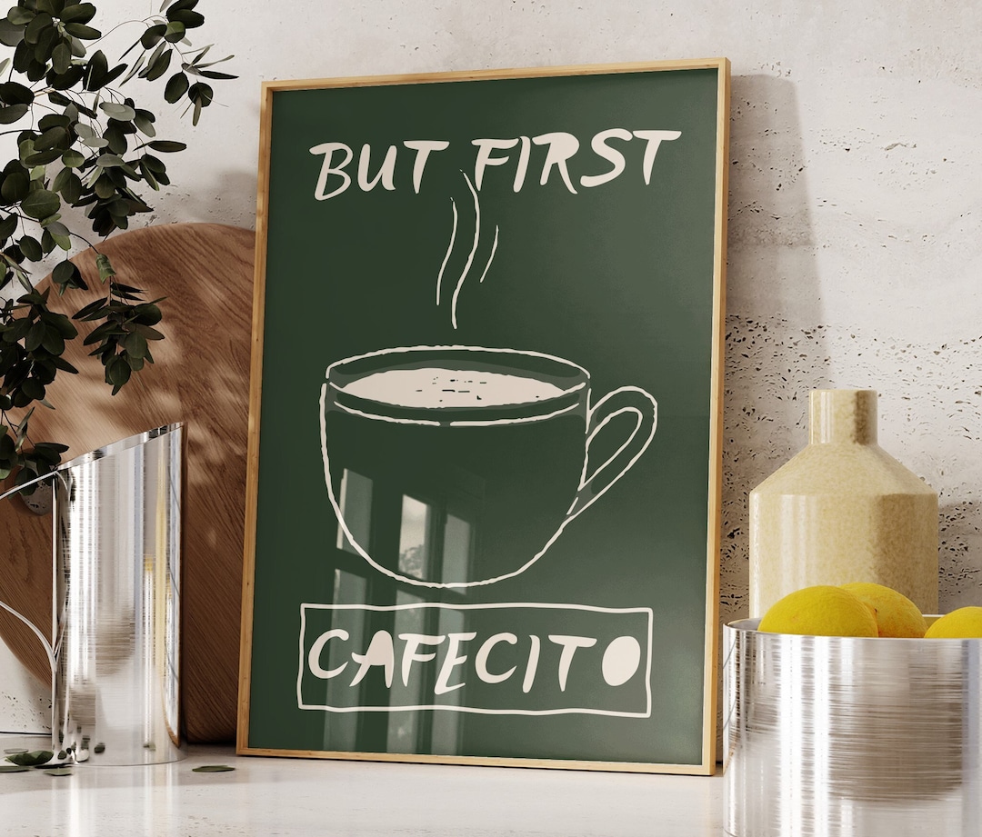 But First Cafecito PRINTABLE, Spanish Coffee Wall Art, Trendy Kitchen ...