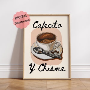 Cafecito Y Chisme PRINTABLE, Spanish Coffee Wall Decor, Kitchen Poster ...