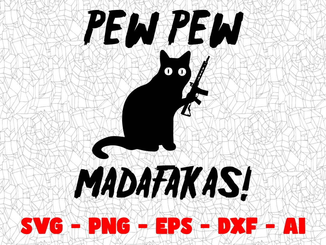 Pew Pew Cat SVG Design, Craft Files, PNG Design, Cricut, Silhouette ...