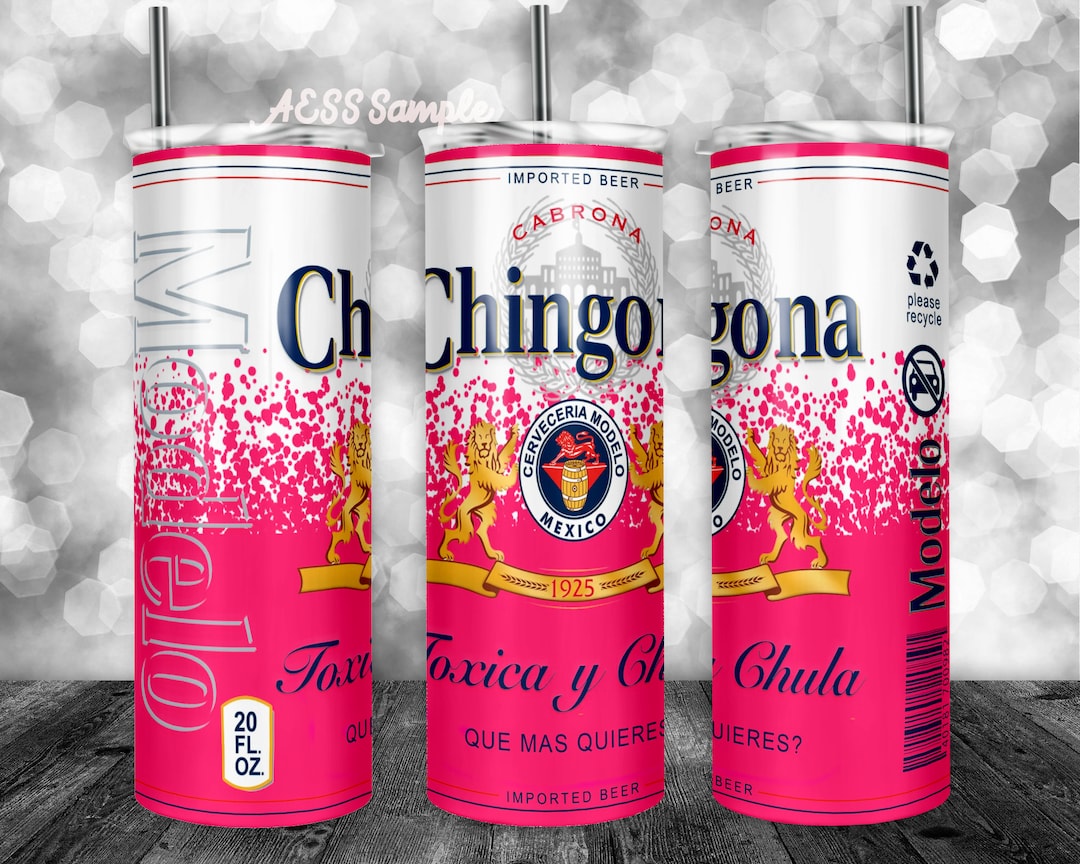 Chingona Tumbler Design, for 20oz Tumblers, Sublimation Design, Novelty ...