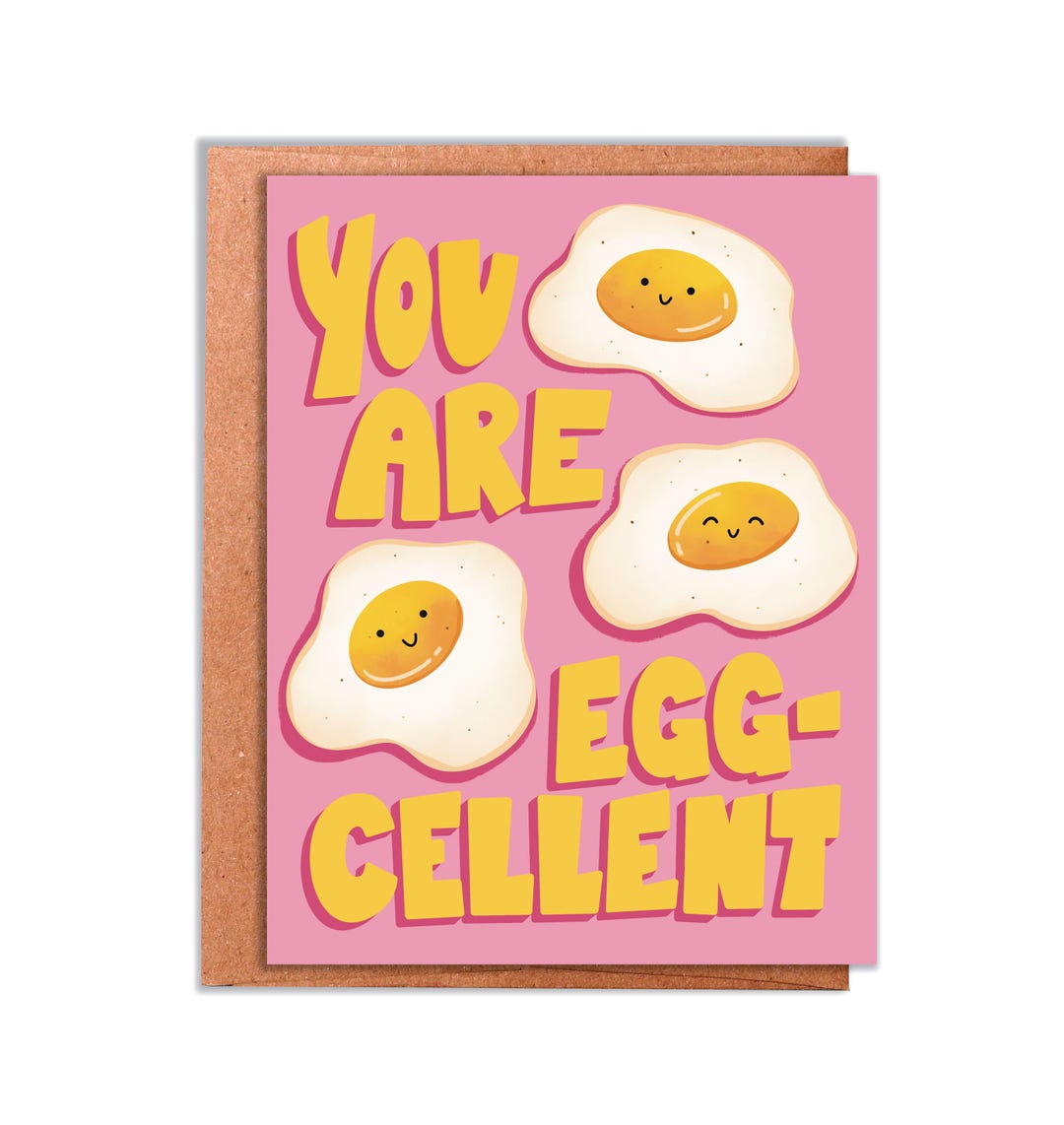 You Are Eggcellent Greeting Card | Appreciation Card - Etsy