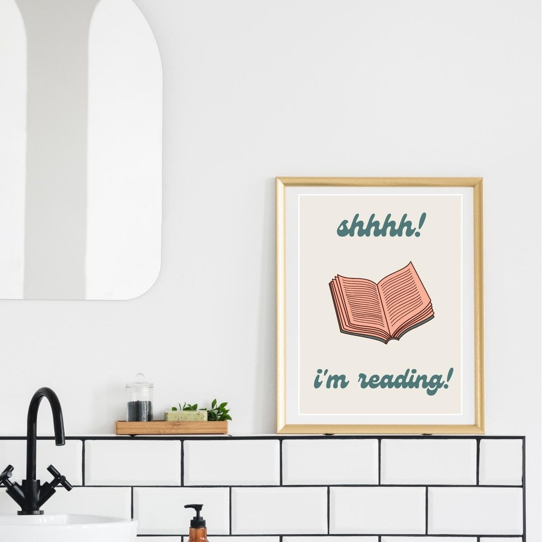 Shhh! I'm Reading Print, Library Art , Book Lover Gift , Avid Reader ...