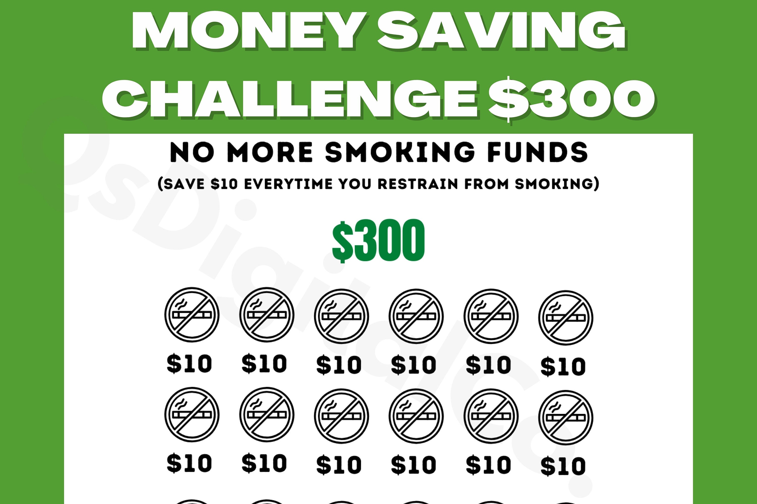 No Smoking Challenge Printable, Save 300 Dollars, Money Savings ...
