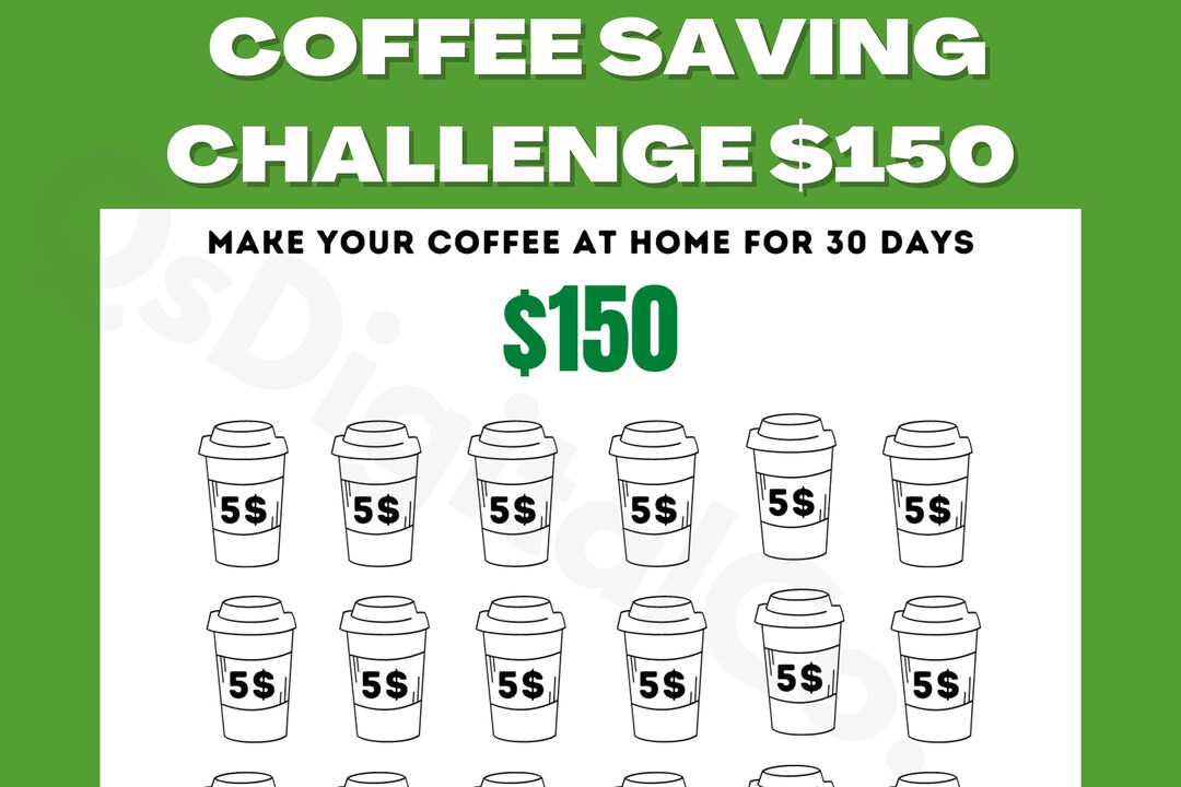 Coffee at Home Challenge Printable, Save 150 Dollars in 30 Days, Money ...