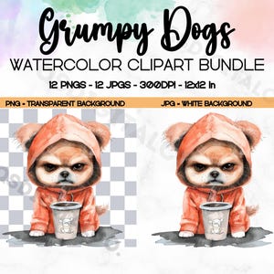 Grumpy Dogs Coffee Watercolor Clipart Bundle, PNG JPG Cute Grumpy Dogs ...