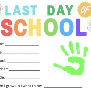 End of School Year Printable Questionnaire & Handprint Art | Keepsake ...