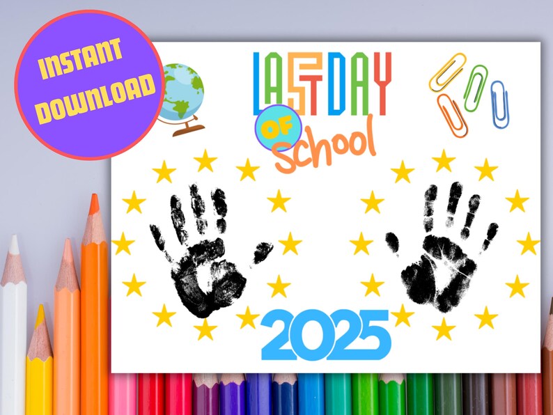 Printable Last Day of School Handprint Keepsake: Memorable Craft for ...