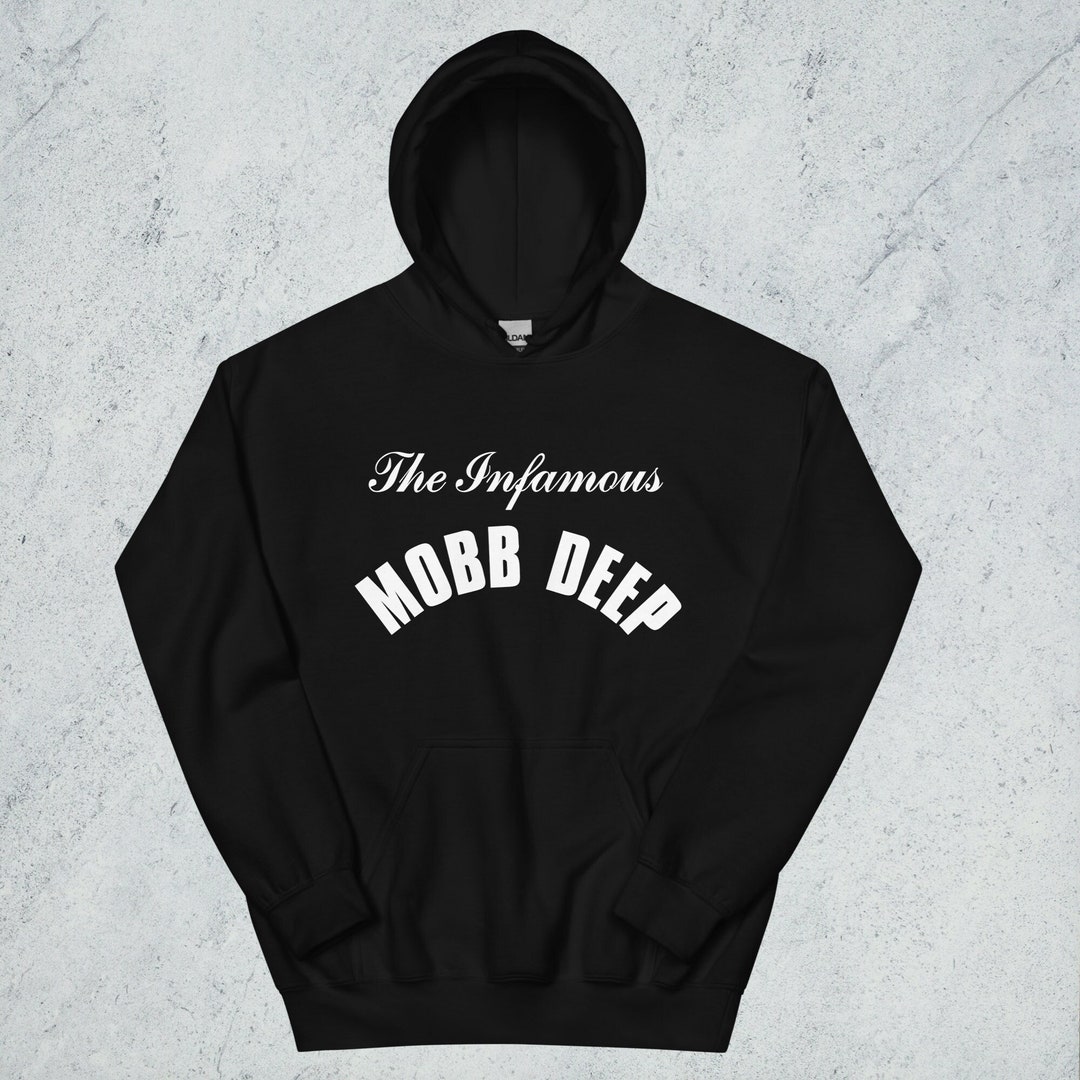 The Infamous Mobb Deep Unisex Hoodie Mens Hoodie Womens Hoodie Hooded ...