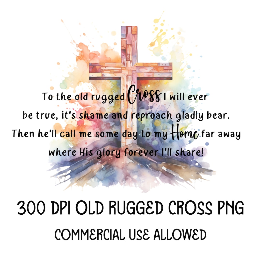Old Rugged Cross PNG Clipart/cross Graphics Sublimation/religious ...