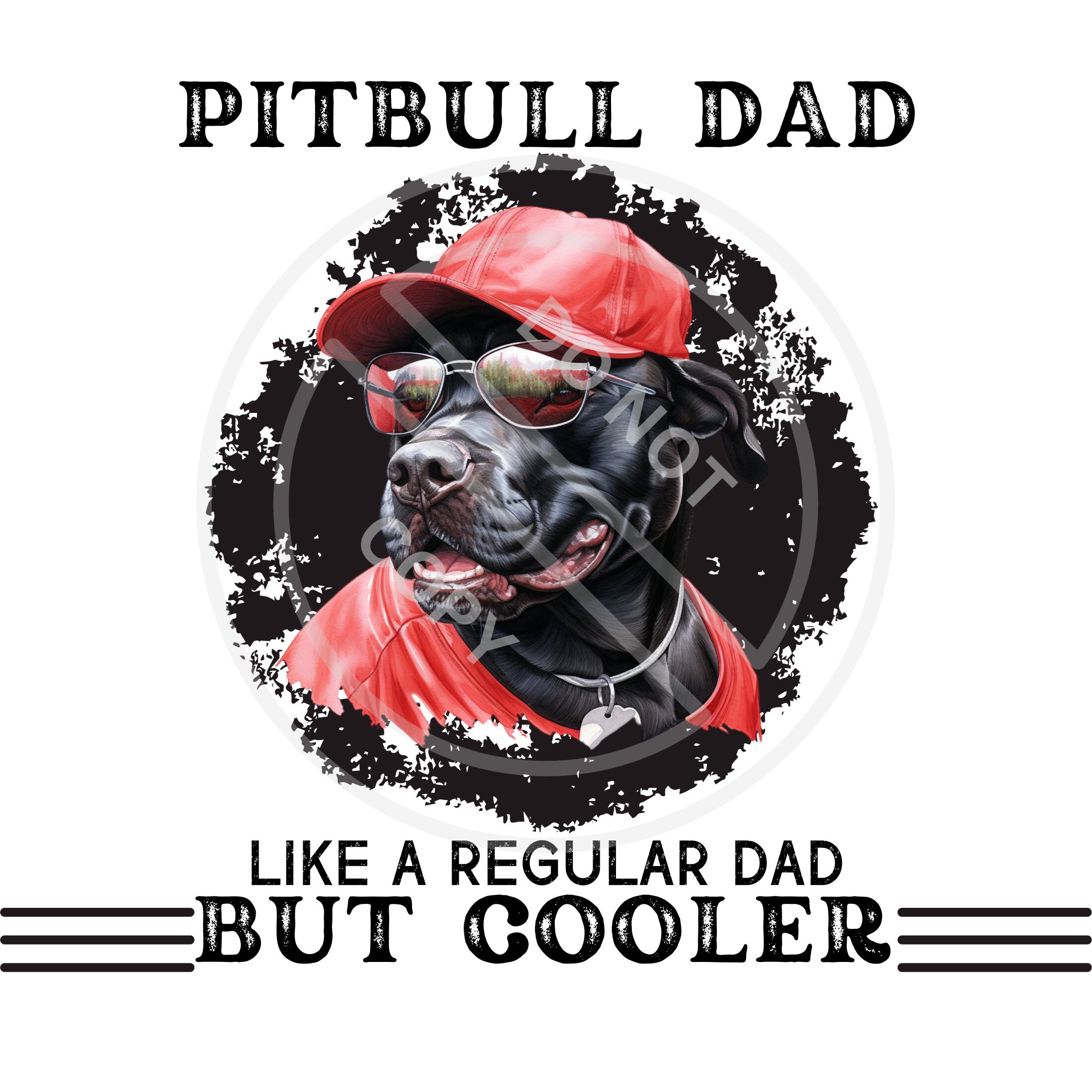 Pitbull Dad PNG Clipart/cool Pitbull Dad Graphics/300 DPI American ...