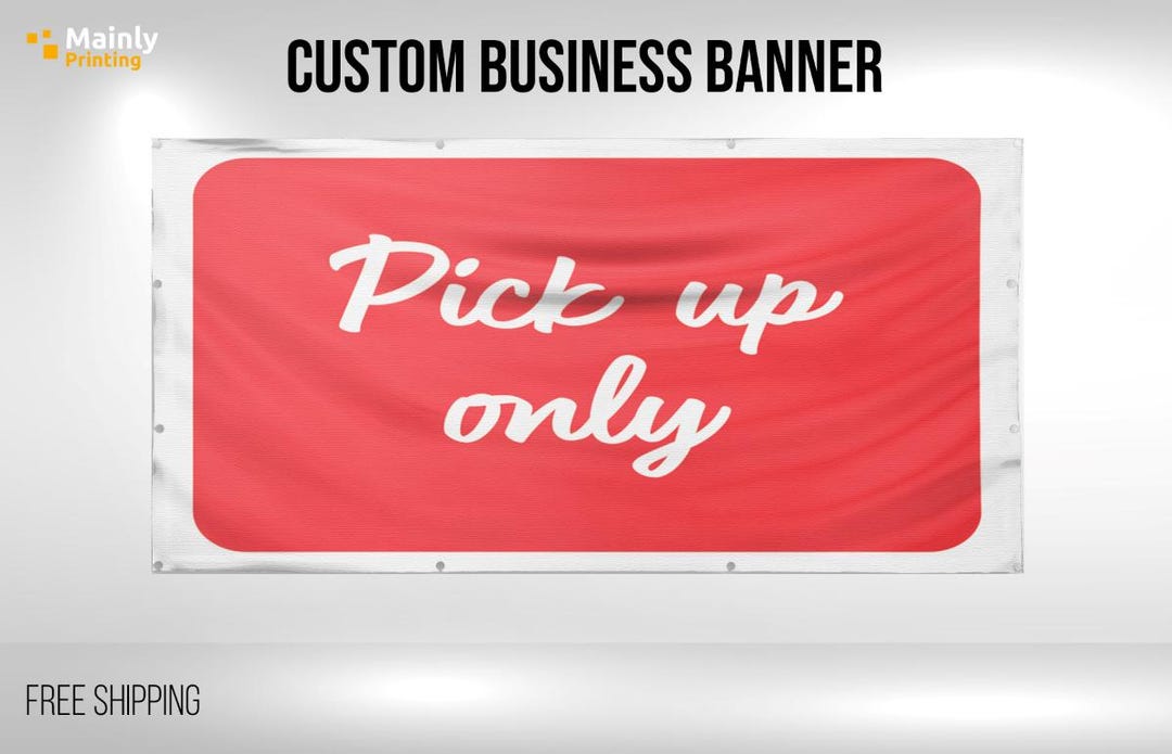 Pick up Only Banner, Printable Vinyl Banner, Pick up Only Hanging ...