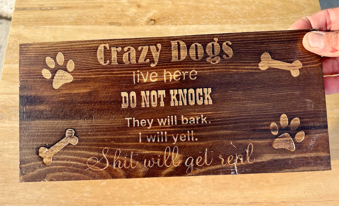 Crazy Dog Sign Funny Pet Sign Funny Welcome Sign Dog Sign - Etsy
