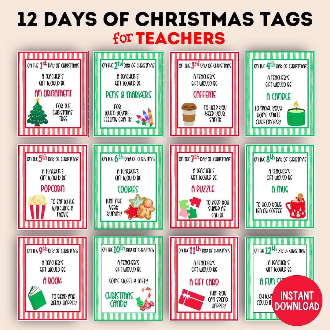 Teacher Christmas Gift, Printable 12 Days of Christmas Gift Tags for ...