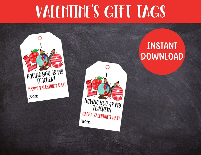 Valentines Teacher Gift Tags, Printable Teacher Gift Tags for ...