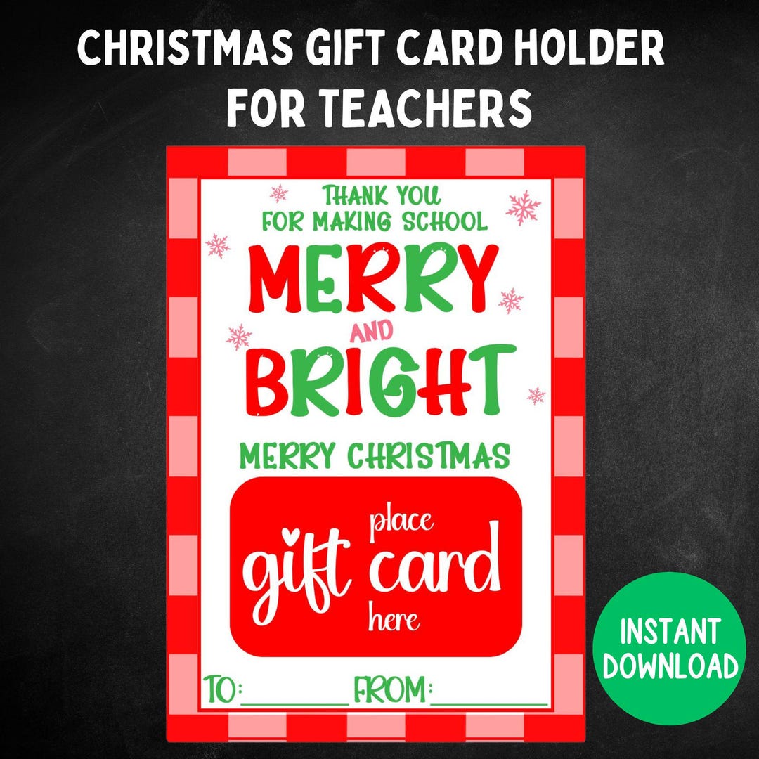 Teacher Christmas Gift Card Holder, Printable Christmas Teacher Card ...