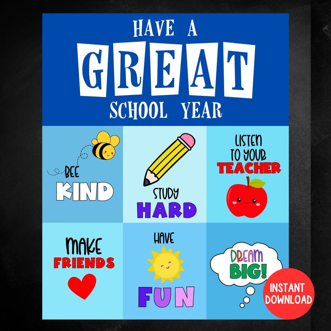 Have A Great School Year Poster, Printable Back to School Sign ...