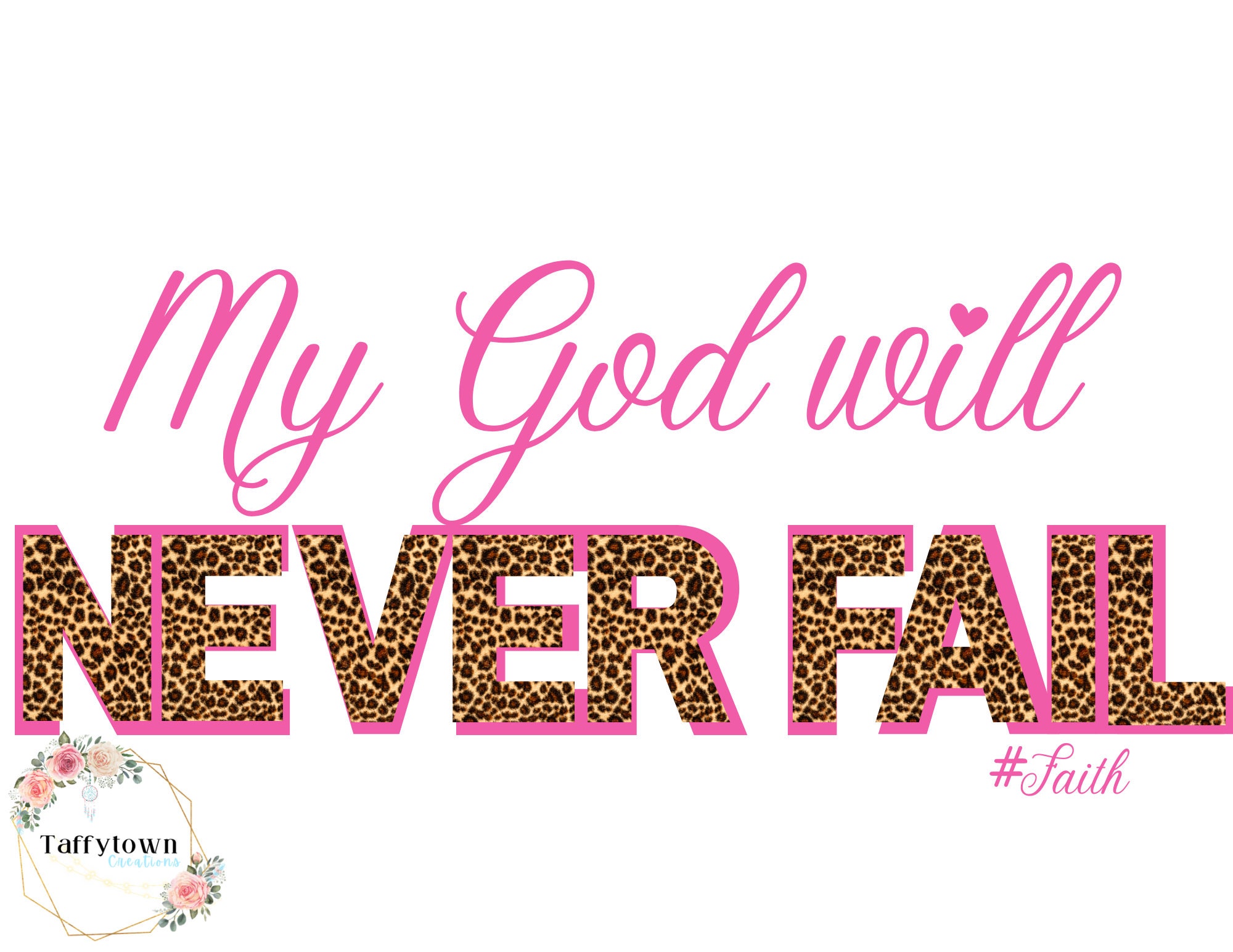 God Never Fails Digital Design Downloadable, Dtf, Sublimation, Dtg, Png ...