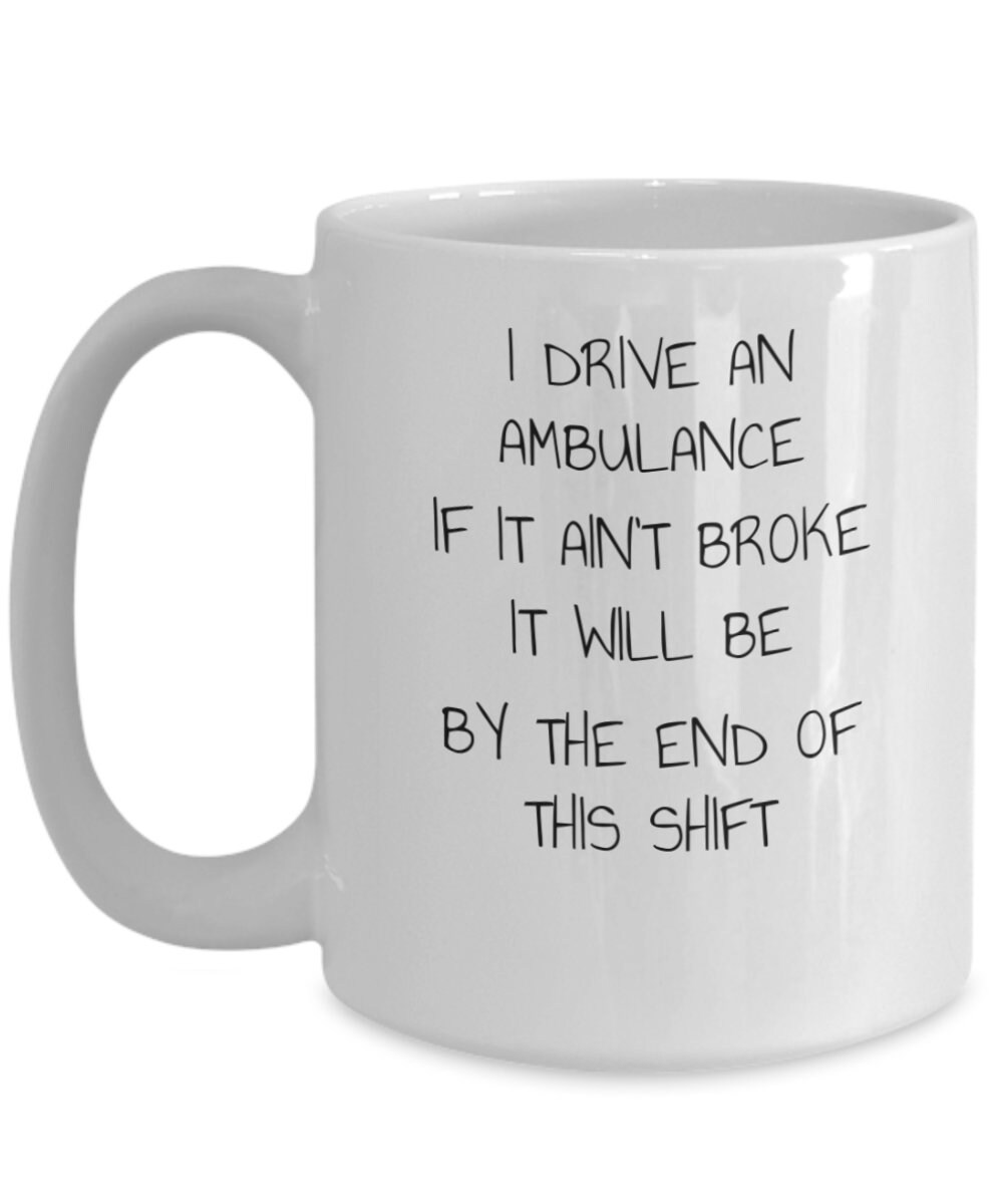 Ambulance Driver Gift Ambulance Driver Coffee Mug EMT Driver - Etsy