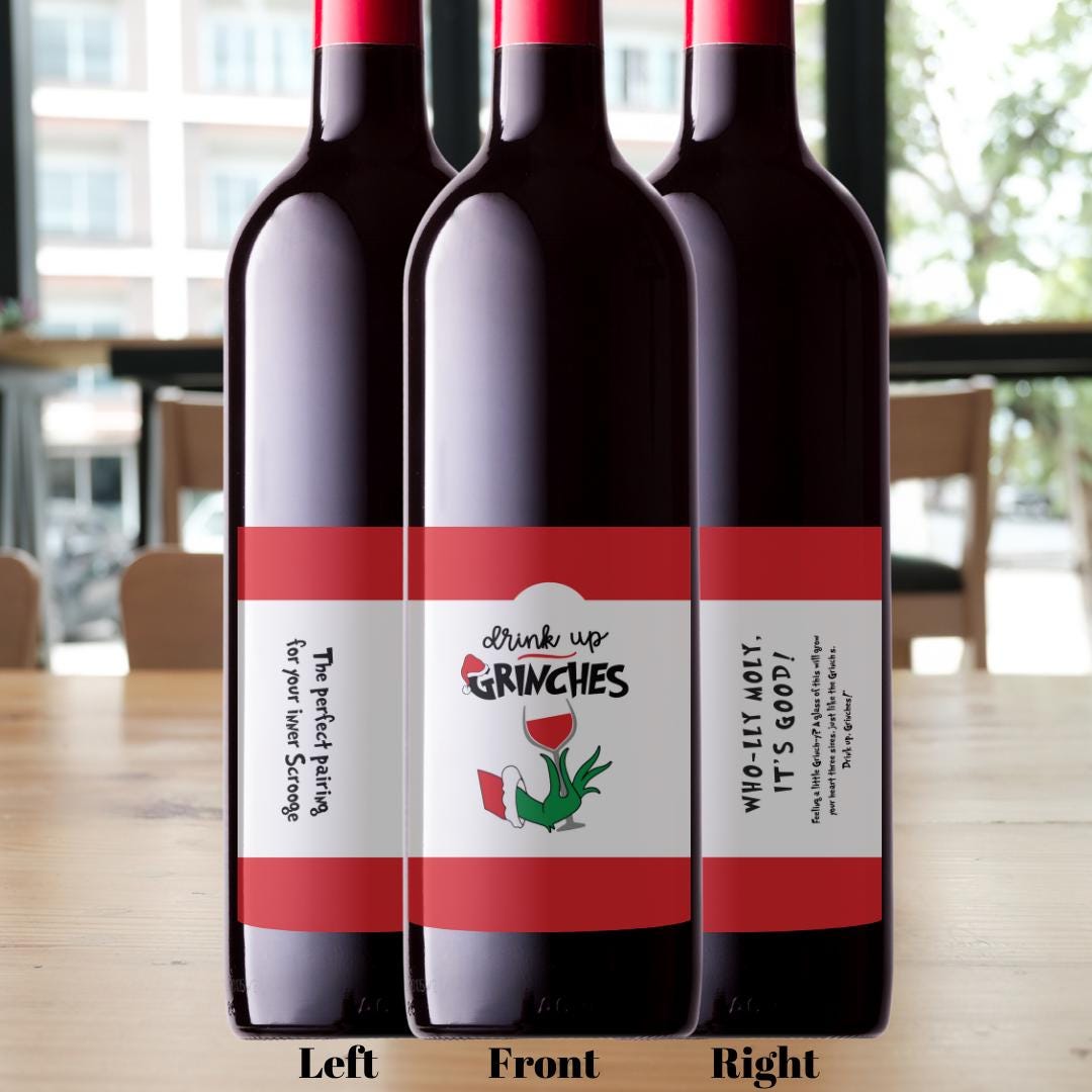 Grinch Wine Label | Funny Holiday Party Printable | Wine Bottle Labels ...