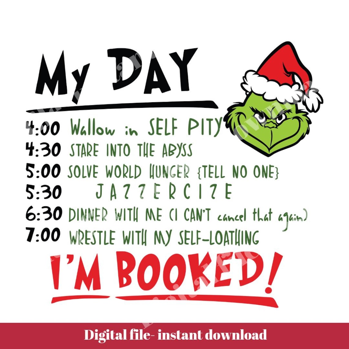 My Day Grinch SVG, Grinch Schedule, I'm Booked. Funny Grinch Print ...