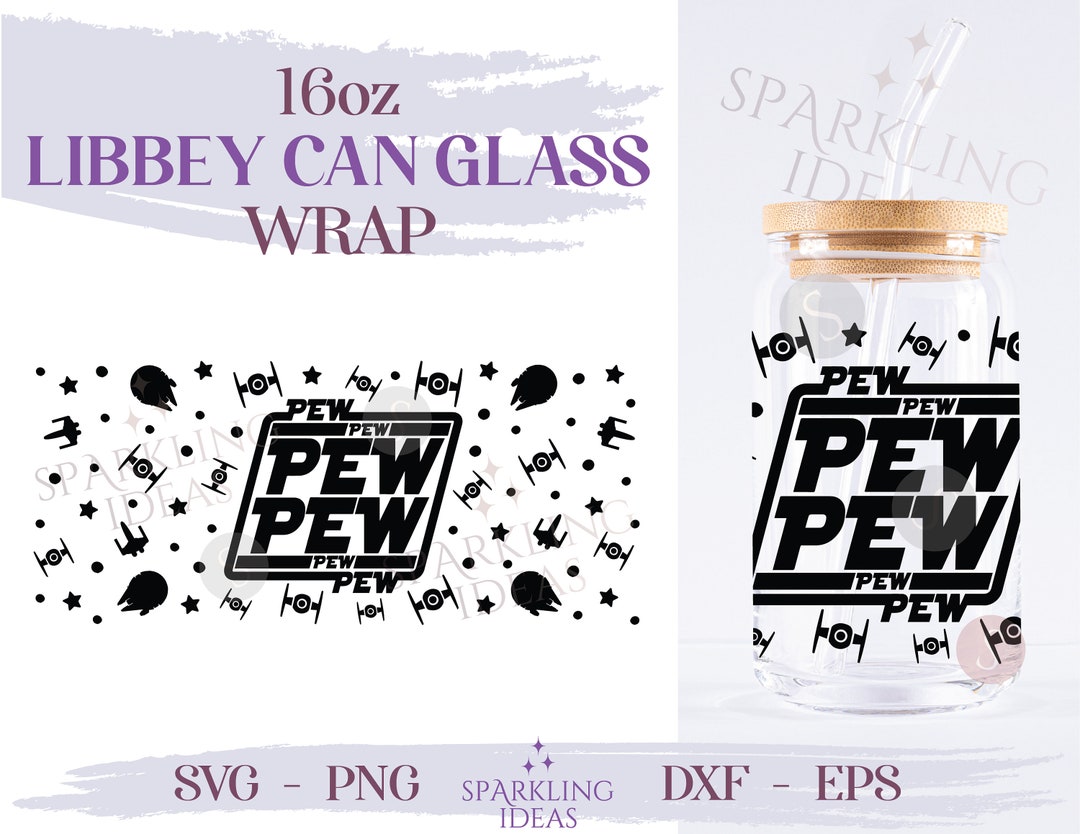 Pew Pew Pew LIBBEY 16oz Can Wrap SVG, Galaxy Ships Libbey Glass Can Svg ...