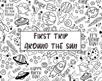 Outer Space Party Coloring Page, First Trip Around the Sun First ...