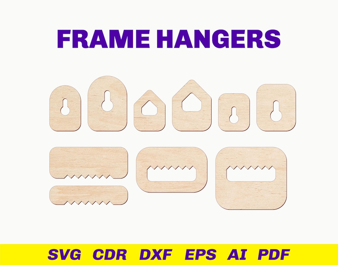Laser Cut Frame Hanger SVG File - Sawtooth & Keyhole Hanger Hooks for Wall Art, Signs, Photo ...