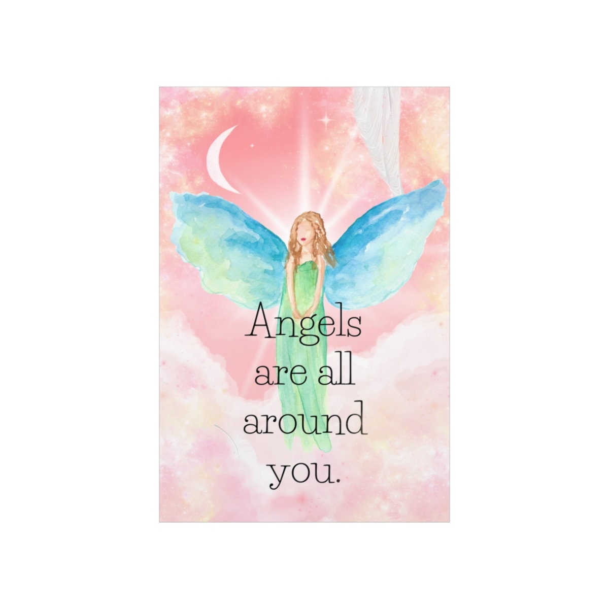Angels Are Around You Matte Poster, Uplifting Angel Message, Guardian ...