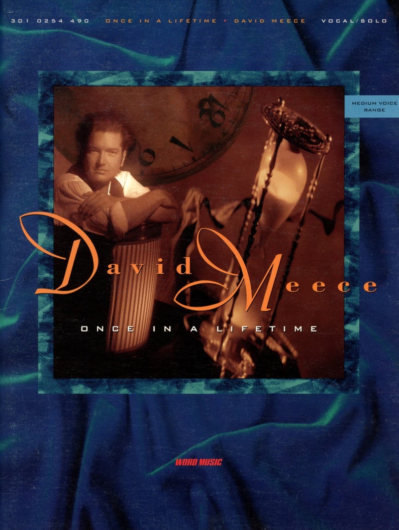 David Meece, Once in a Lifetime 1993 Songbook, Sheet Music, 71 Pages ...