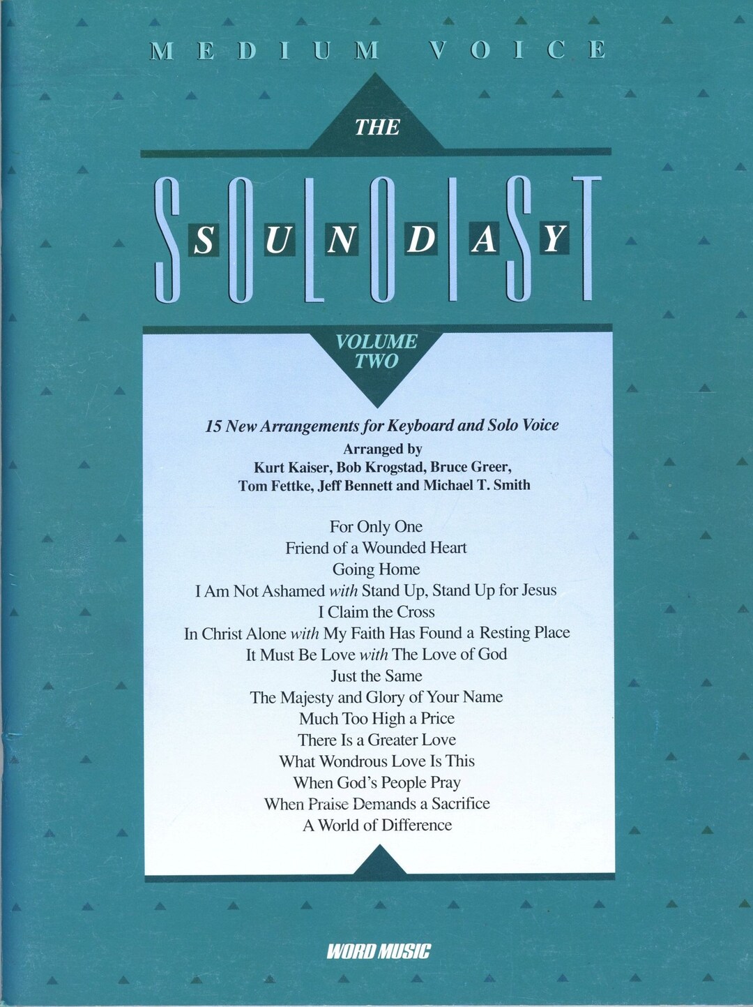 The Sunday Soloist Vol II: 15 New Arrangements for Keyboard and Solo Voice Songbook, 1993 Sheet ...
