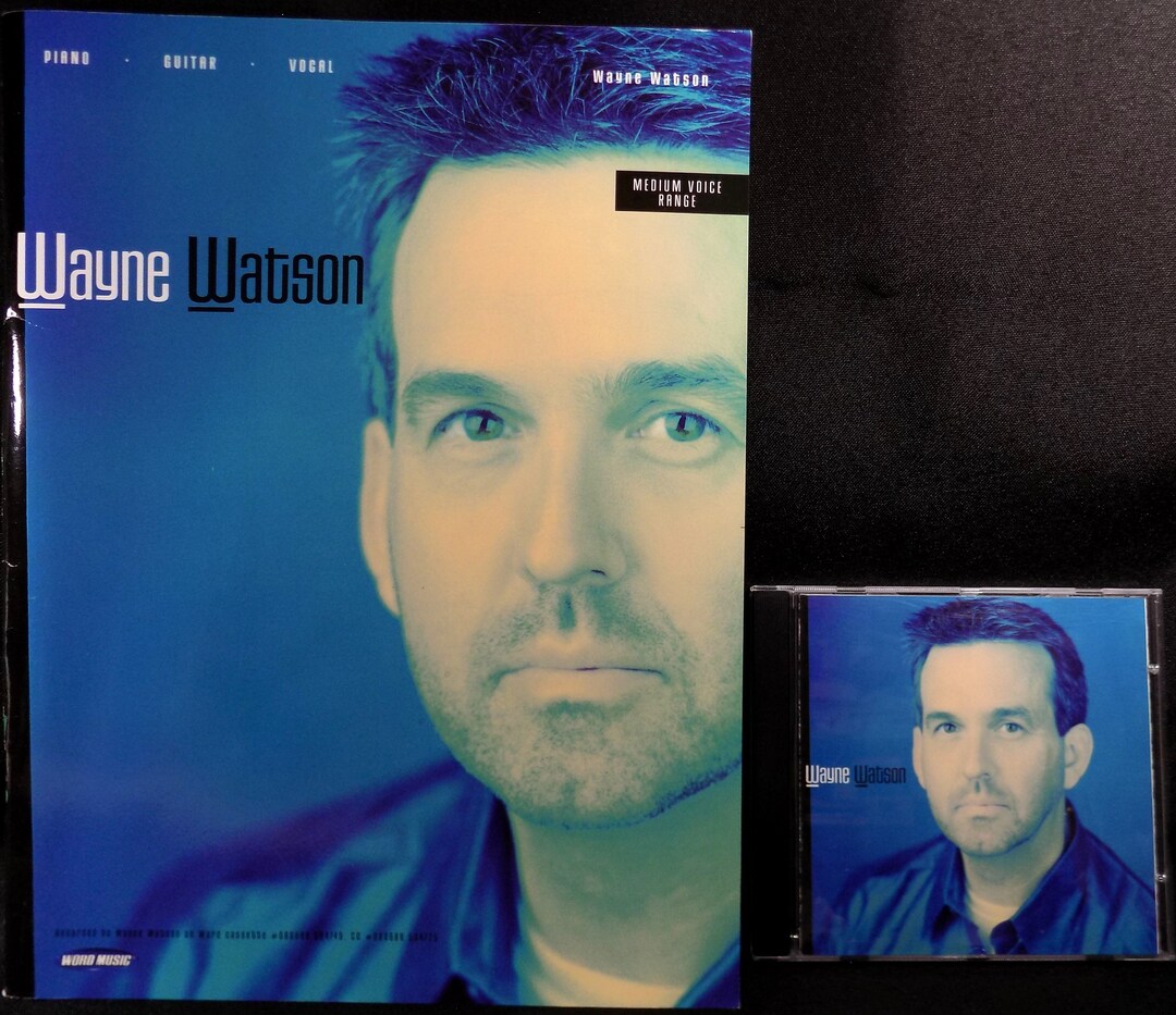 Wayne Watson, Wayne Watson 2000 Songbook and CD, Sheet Music, 87 Pages ...