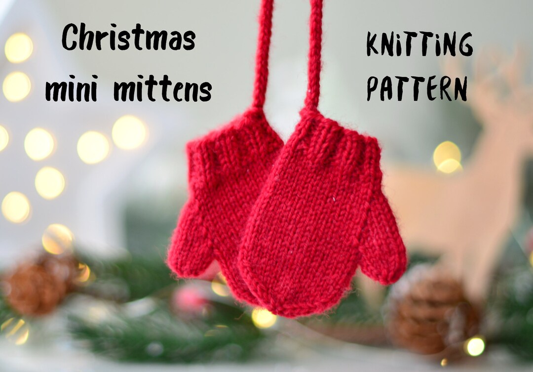 Christmas Ornaments Mini Mittens KNITTING PATTERN - Etsy
