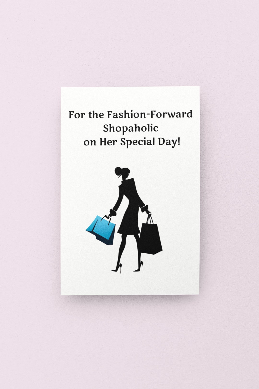Printable Shopaholic Birthday Card, Fashion Forward Printable, Birthday ...