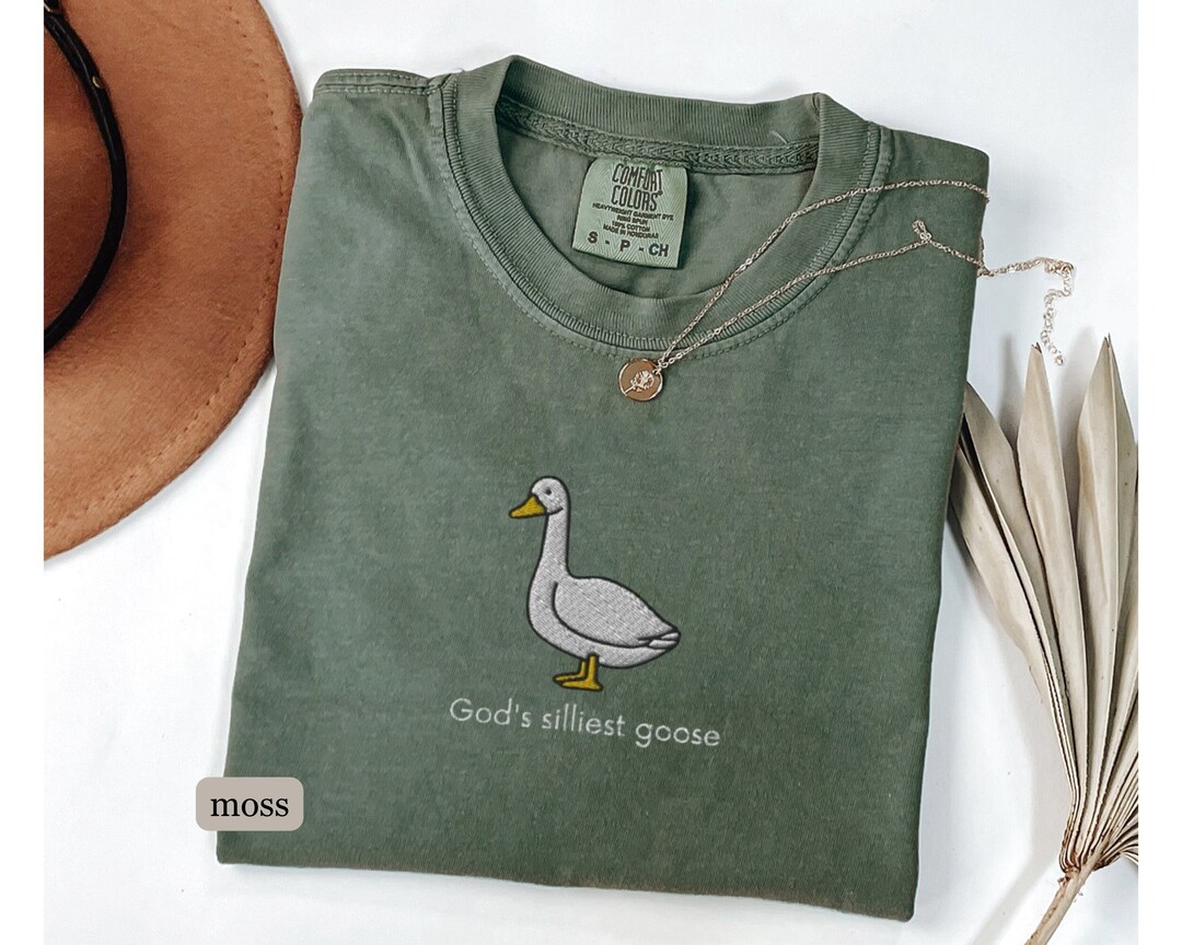 Embroidered God's Silliest Goose Shirt, Goose Shirt, Embroidered Shirt ...