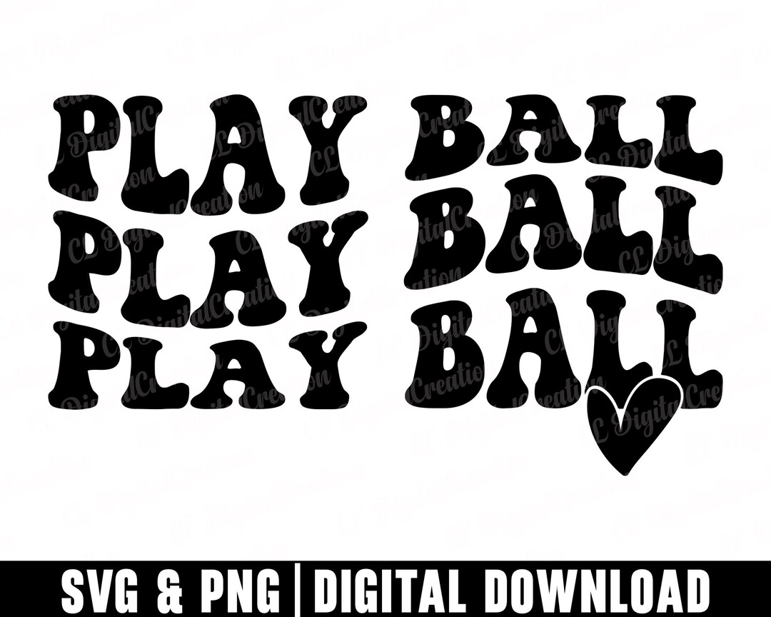 Play Ball Svg, Stacked Svg, Heart Svg, Baseball Quote Svg, Play Ball ...