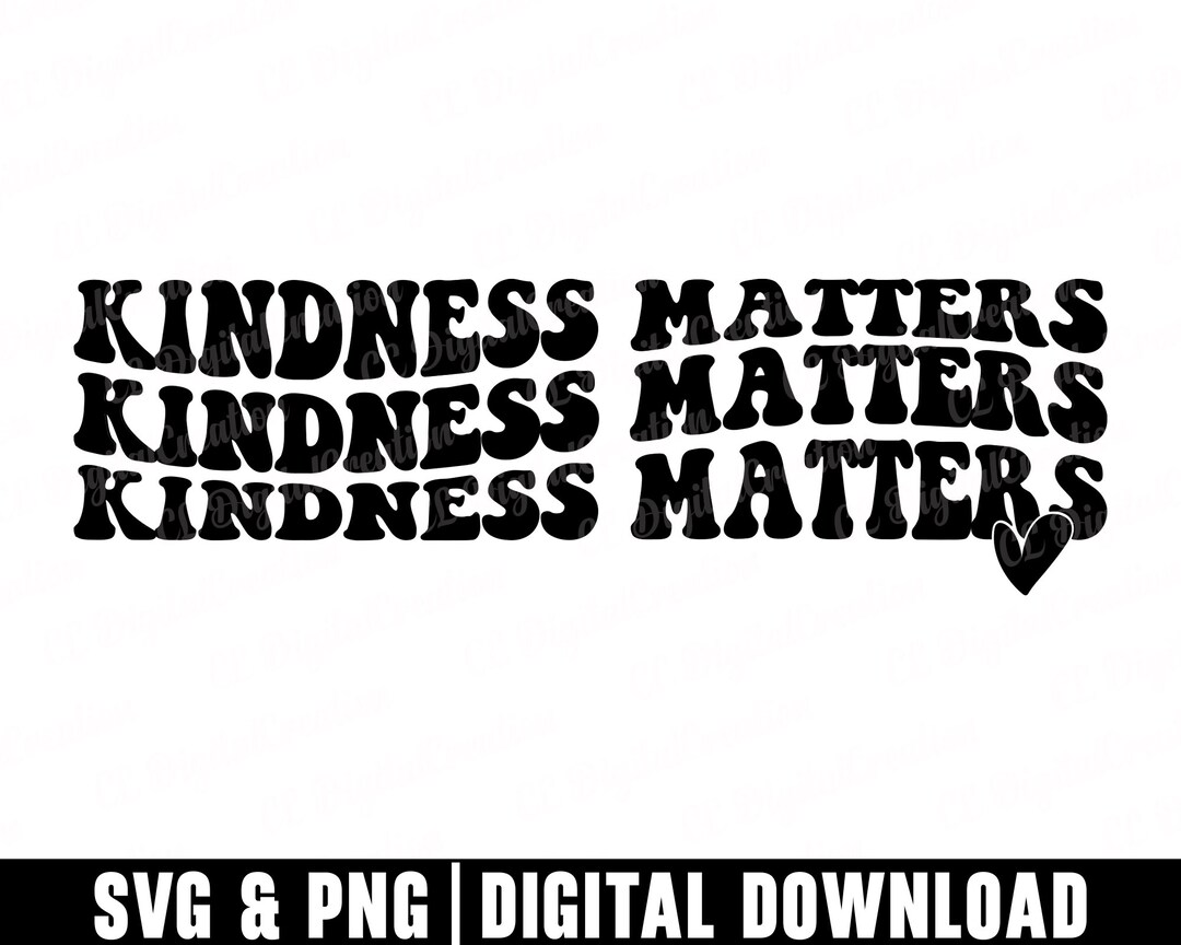 Kindness Matters Svg, Wavy Letters Svg, Be Kind Svg, Kindness Svg ...