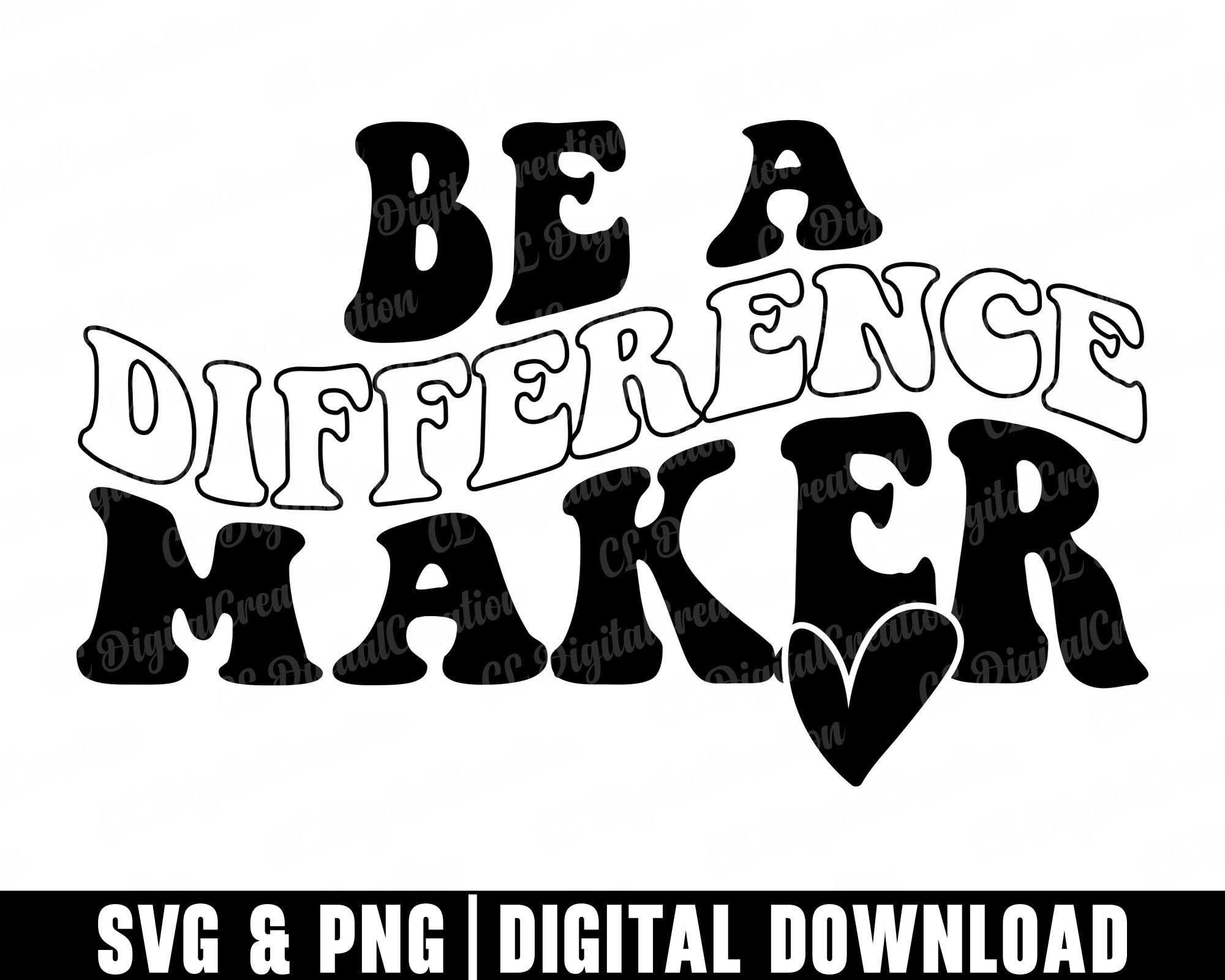 Be a Difference Maker Svg, Wavy Letters Svg, Heart Svg, Digital ...