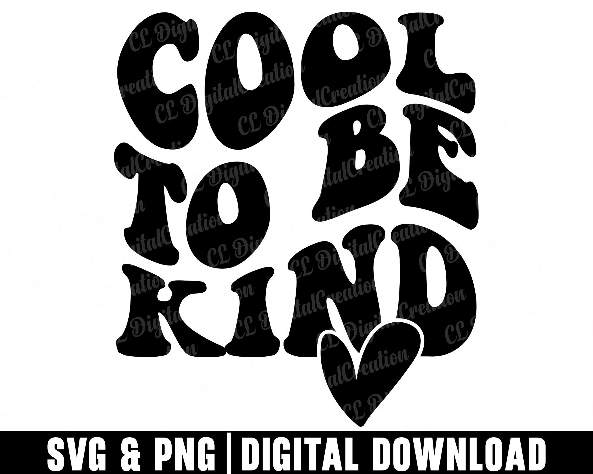 Cool to Be Kind Svg, Stacked Wavy Svg, Heart Svg, Positive Svg, Digital ...