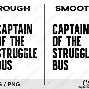 Captain of the Struggle Bus Svg, Funny Mom Svg, Digital Download ...