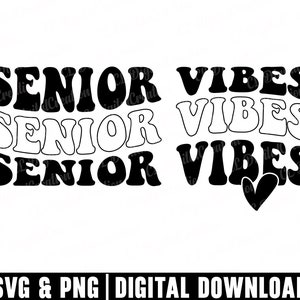 Senior Vibes Svg, School Svg, Digital Download, Back to School Svg ...