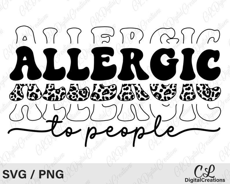 Allergic to People Svg, Printable, Leopard Print Svg, Funny Svg, Retro ...