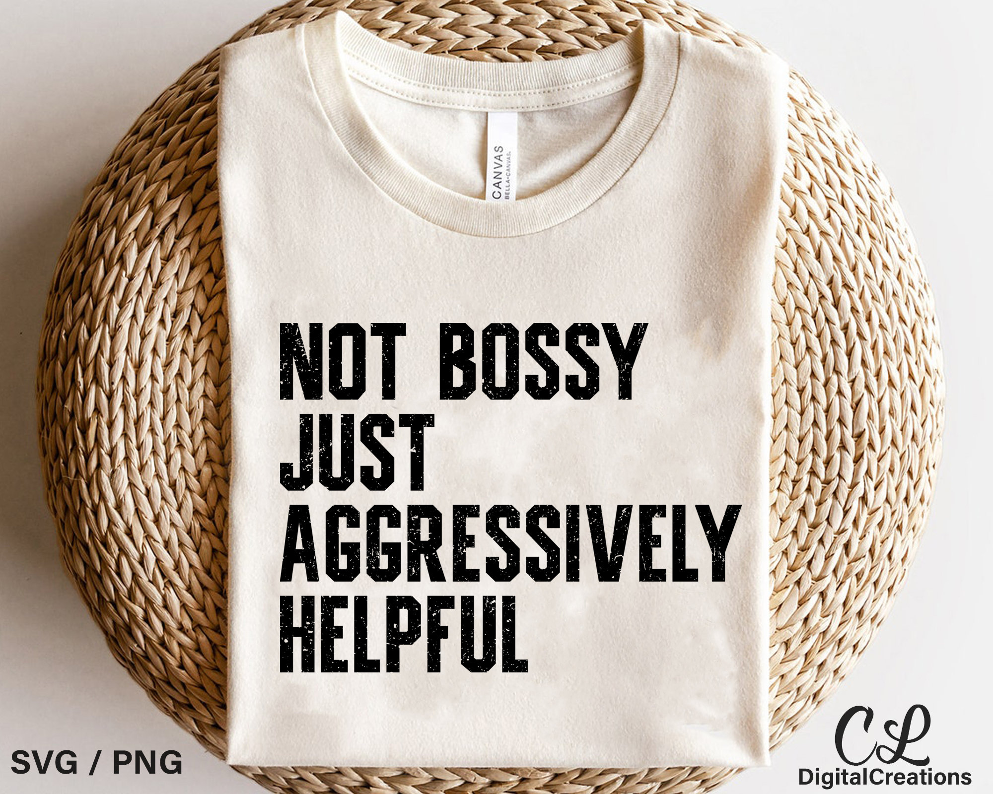 Not Bossy Just Aggressively Helpful Svg, Funny Mom Svg, Digital ...
