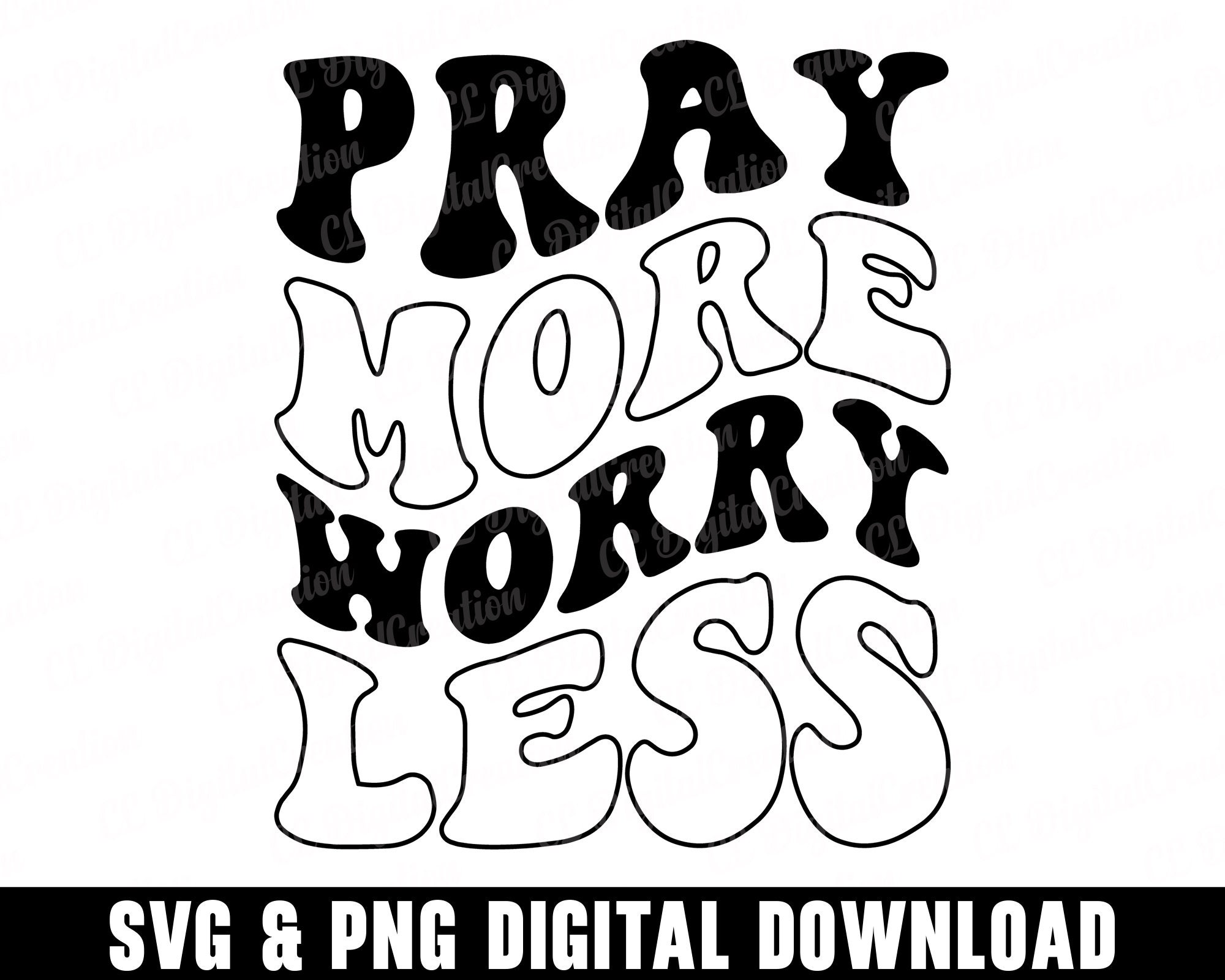 Pray More Worry Less Svg, Christian Svg, Digital Download, Religious ...