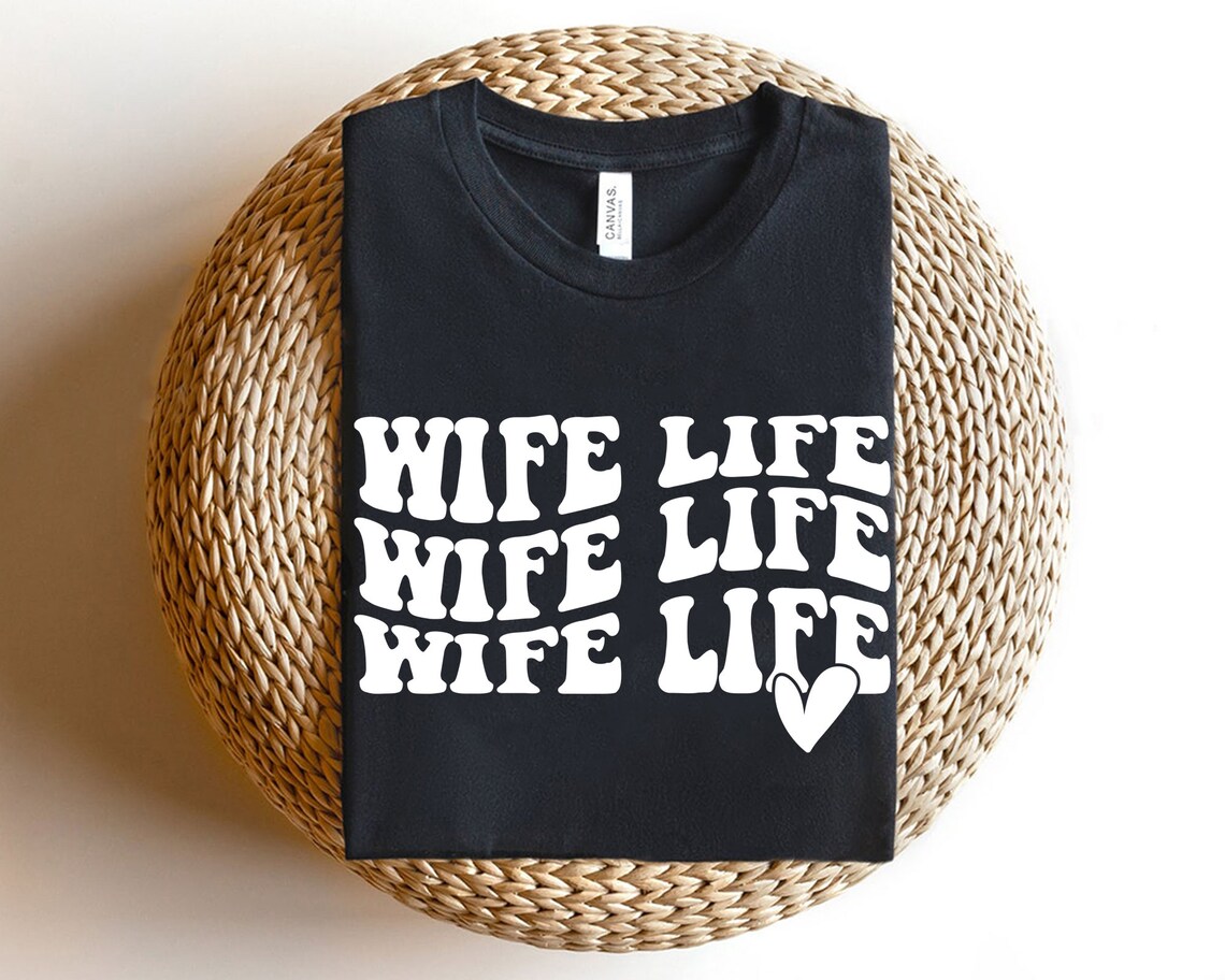 Wife Life Svg Wavy Letters Svg Heart Svg Digital Download Just