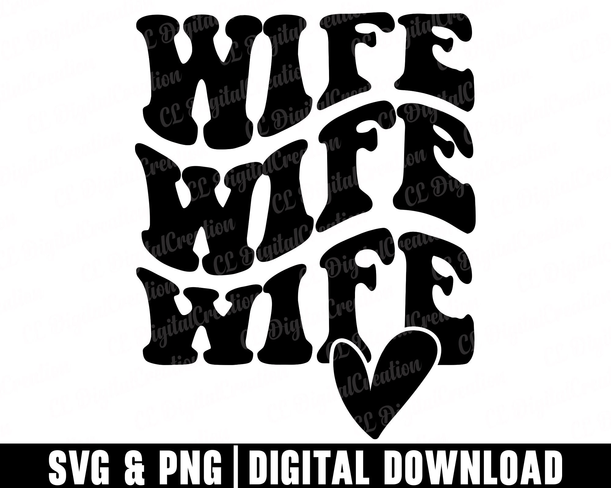 Wife Svg, Wavy Letters Svg,, Heart Svg, Digital Download, Just Married ...