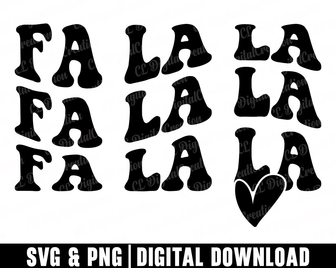Fa La La Svg, Heart Svg, Digital Downloads, Funny Christmas Svg, Wavy ...
