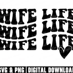 Wife Life Svg, Wavy Letters Svg, Heart Svg, Digital Download, Just ...