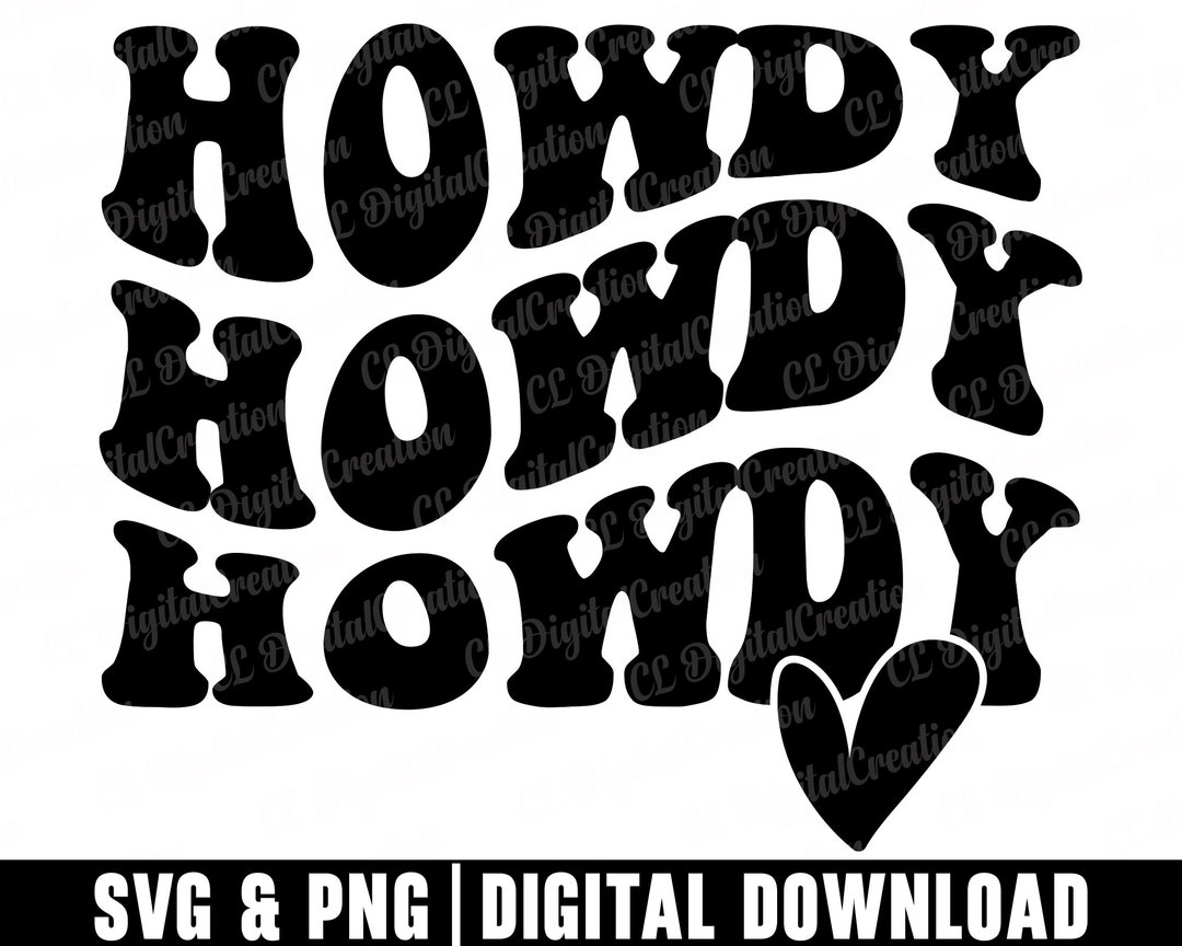 Howdy Svg, Western Svg, Digital Download, Cowboy Svg, Wavy Letters Svg ...