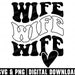 Wife Svg, Wavy Letters Svg,, Heart Svg, Digital Download, Just Married ...